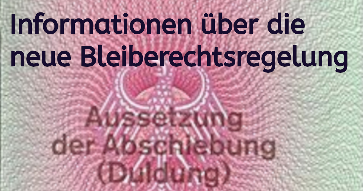 Informationen für Menschen mit Duldung